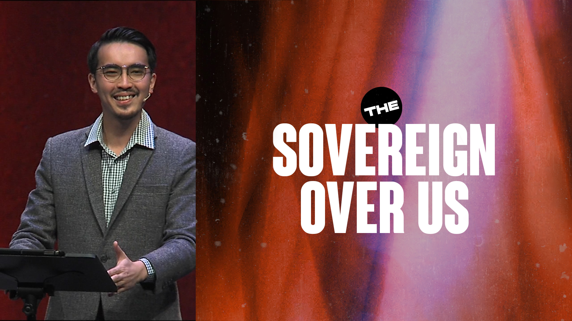 Behind The Scenes (4/4): The Sovereign Over Us | HOPE Singapore