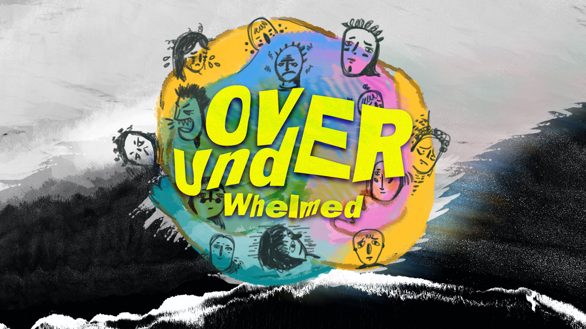 Underwhelmed | Overwhelmed | HOPE Singapore