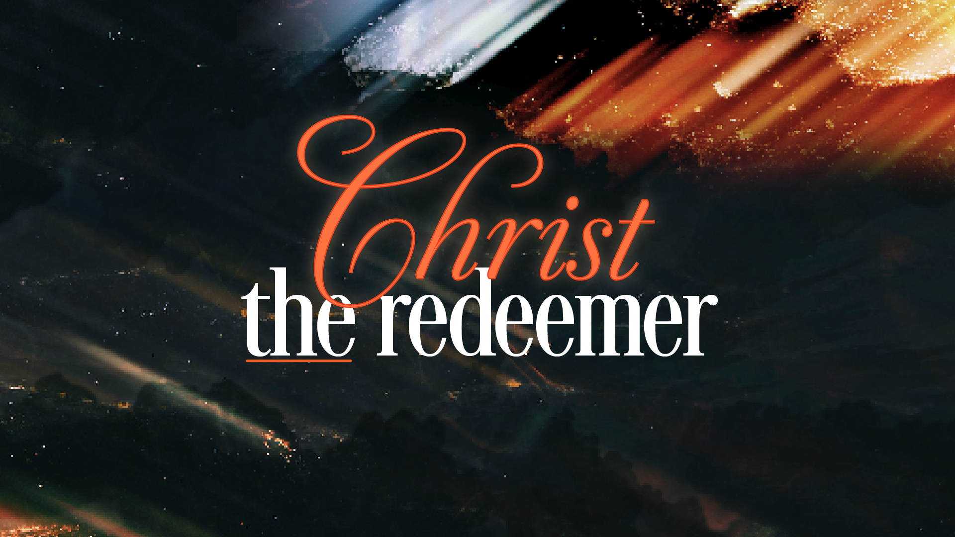 Christ the Redeemer | HOPE Singapore